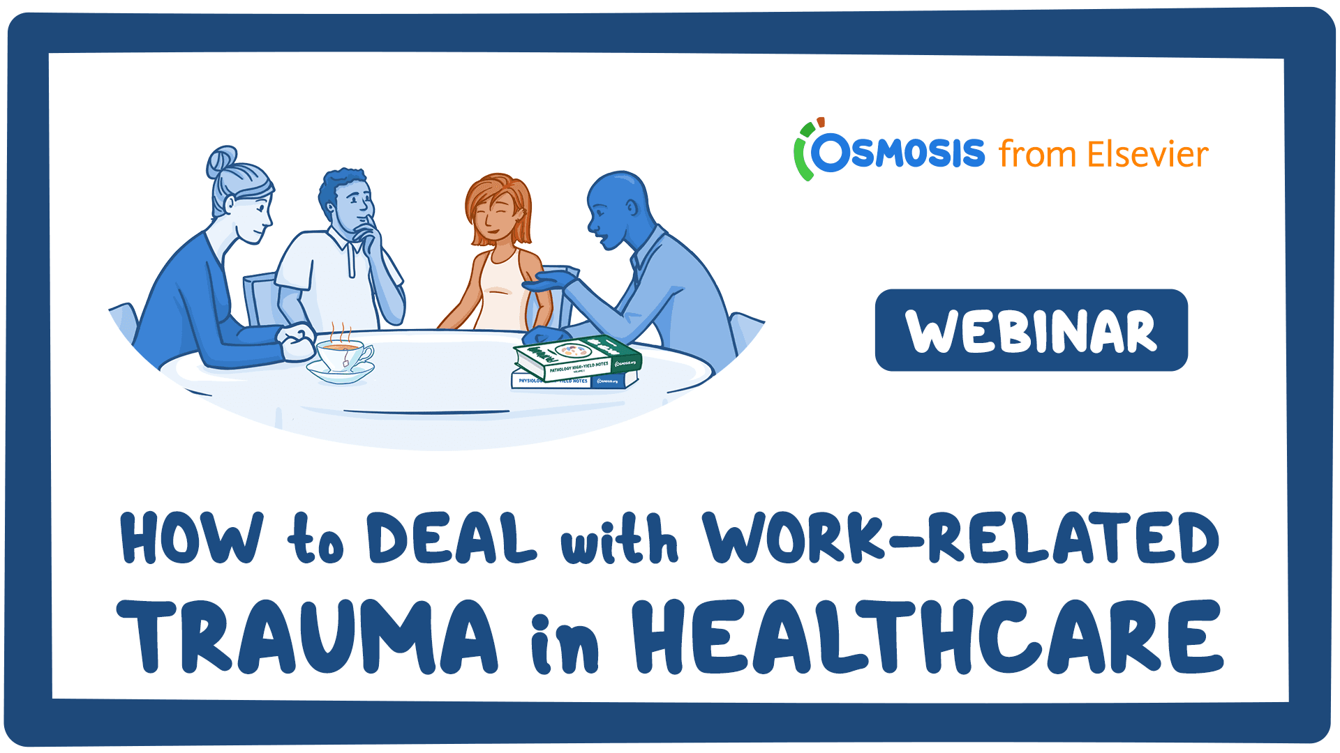 How to Deal with Work-Related Trauma in Healthcare: Video | Osmosis