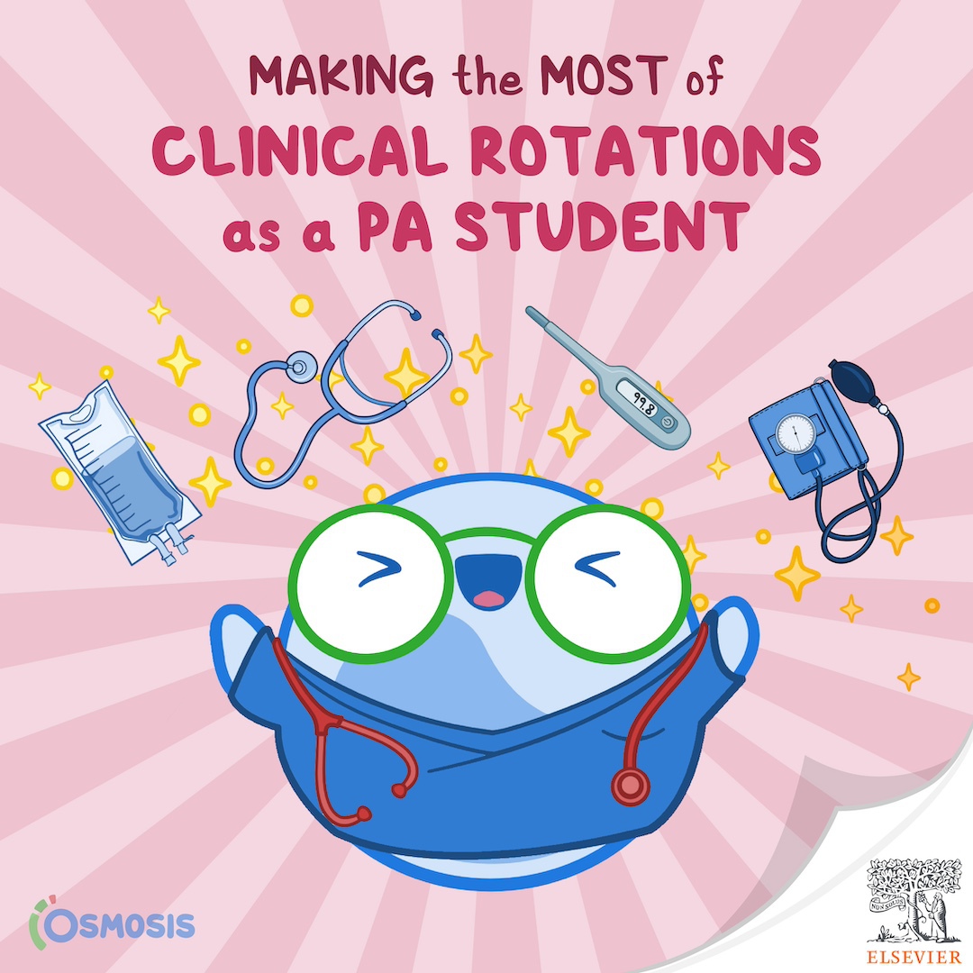 Making the Most of Clinical Rotations as a PA Student - Osmosis Blog